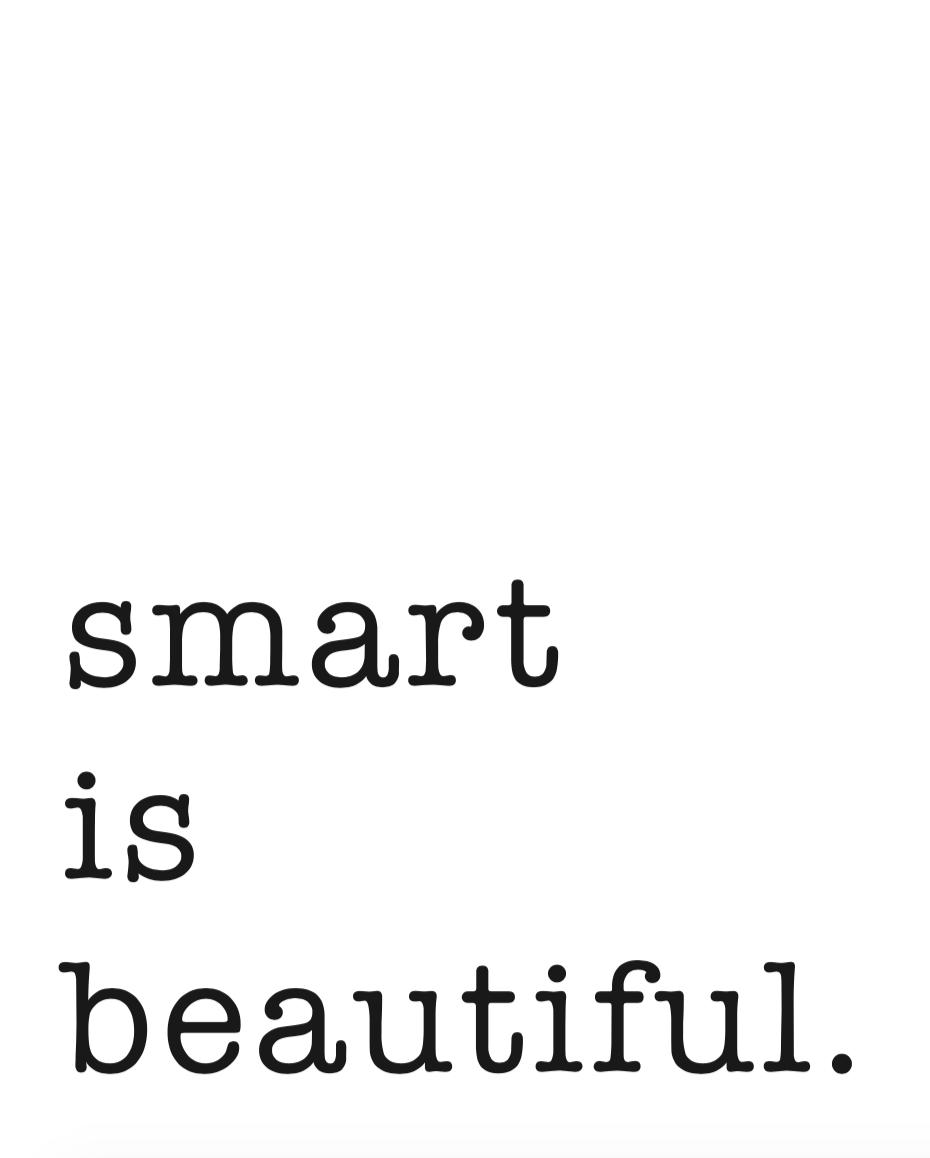 Smart is beautiful art print by Liz Clay of Cici Art Factory